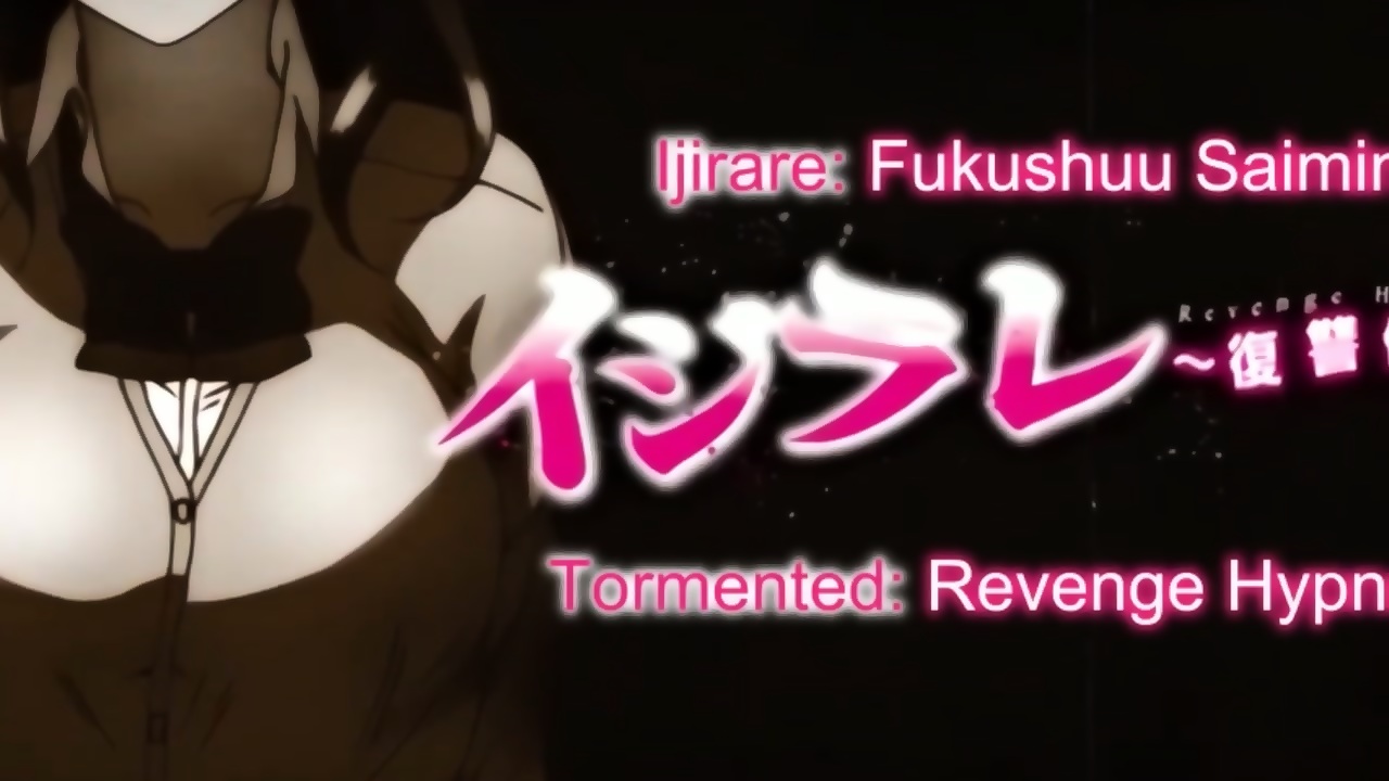 Ijirare Fukushuu Saimin Full Episode 60fps Hentai Uncensored